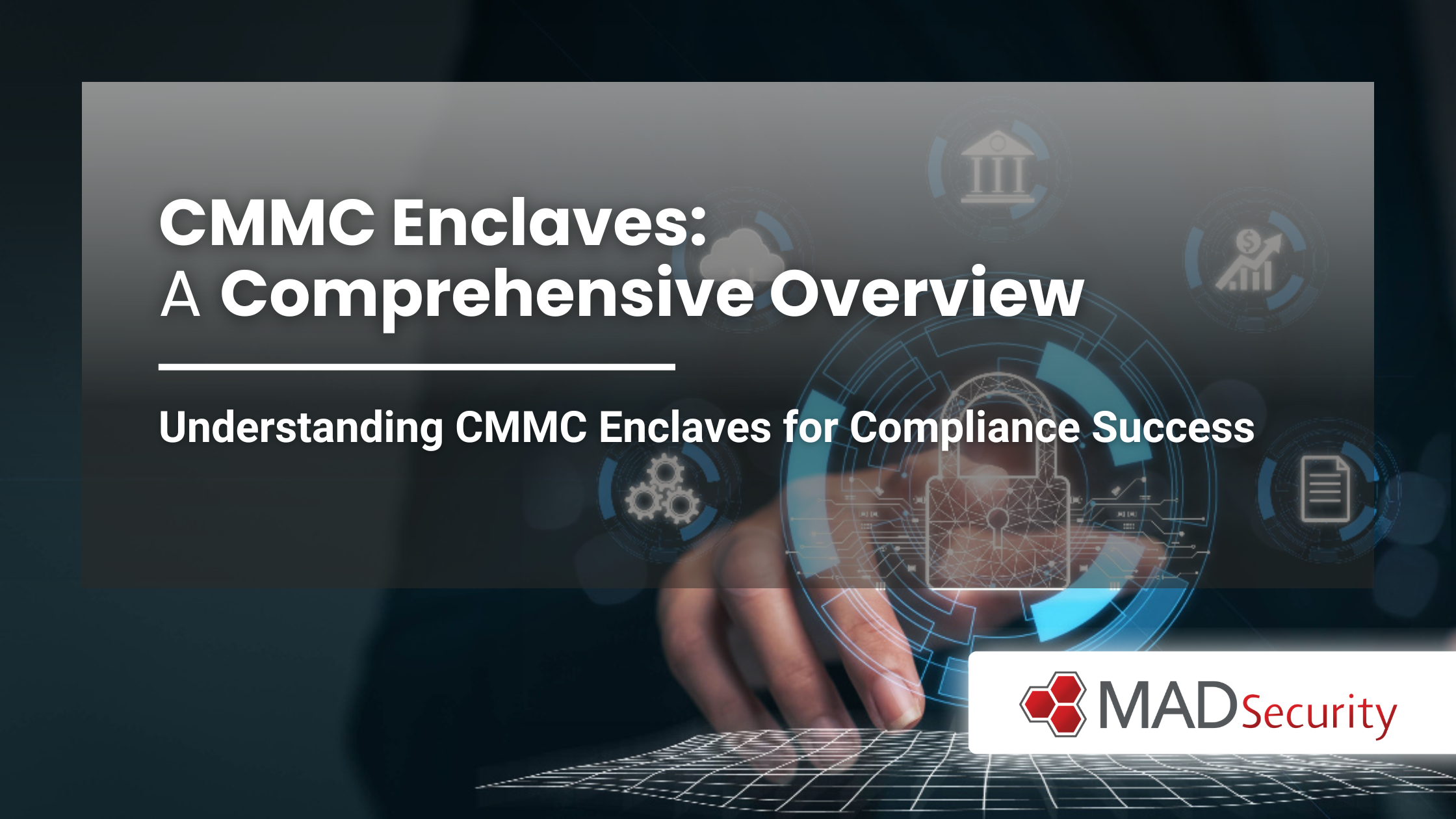 CMMC Enclaves: A Comprehensive Overview